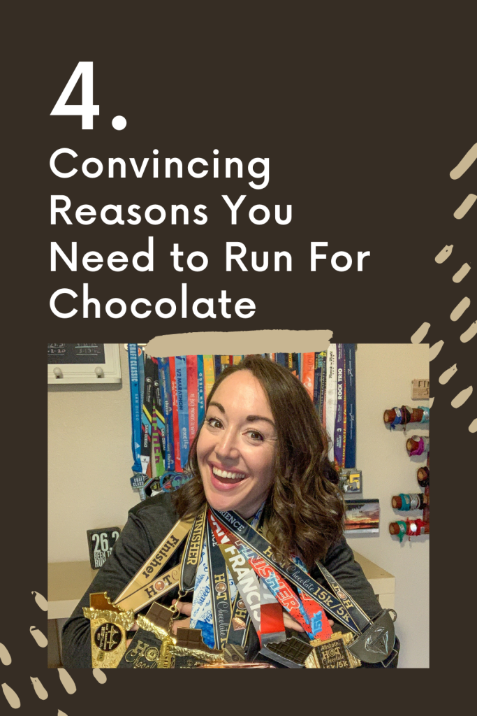 4 Convincing Reasons You Need to Run For Chocolate – Run Strong Run