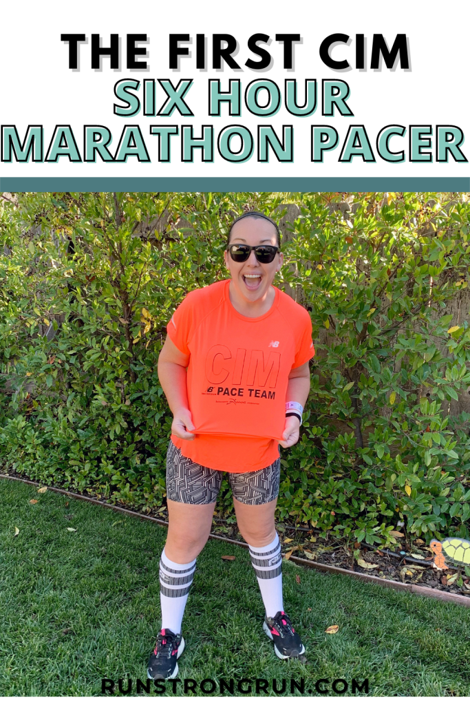 The First California International Marathon (CIM) Six hour Pacer – Run ...